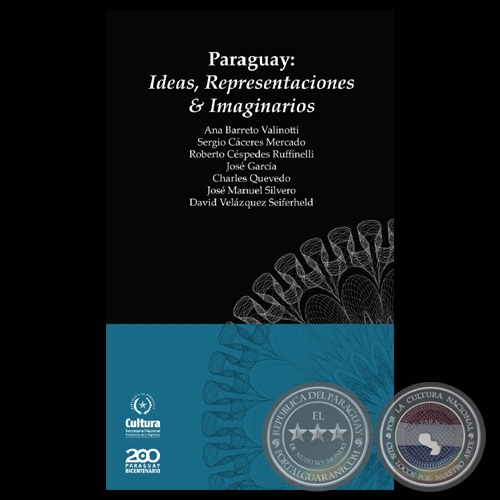 Portal Guaraní - PARAGUAY: IDEAS, REPRESENTACIONES & IMAGINARIOS - Por ...